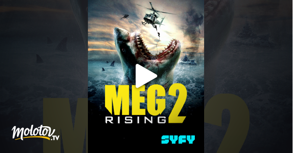 Meg Rising 2 en streaming sur SYFY