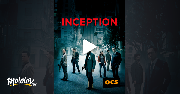 Inception en streaming & replay sur OCS