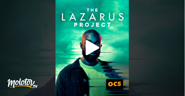 The Lazarus Project en streaming & replay sur OCS