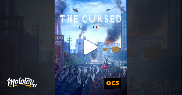The Cursed : Le film en streaming sur OCS