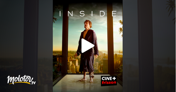 Inside en streaming sur CINE+ Frisson
