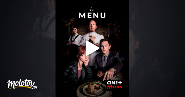 Le Menu en streaming sur CINE+ Frisson