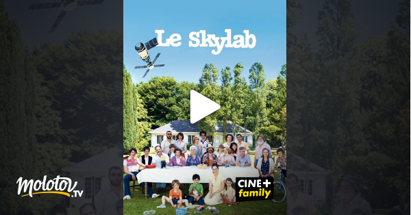 Le Skylab en streaming sur CINE+ Family