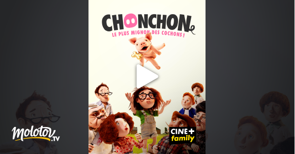 Chonchon, le plus mignon des cochons en streaming sur CINE+ Family