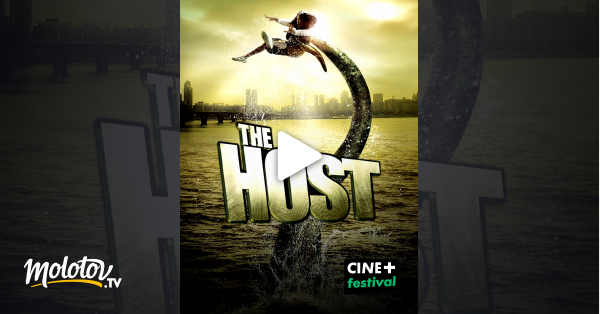 The Host en streaming sur CINE+ Festival