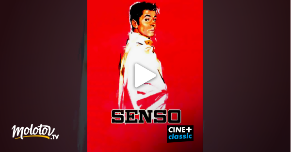 Senso en streaming sur CINE+ Classic