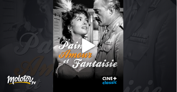 Pain, amour et fantaisie en streaming sur CINE+ Classic