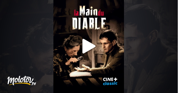 La main du diable en streaming sur CINE+ Classic
