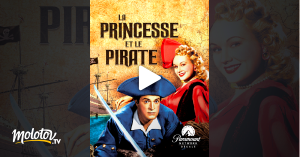 La princesse et le pirate en streaming sur Paramount Network Décalé