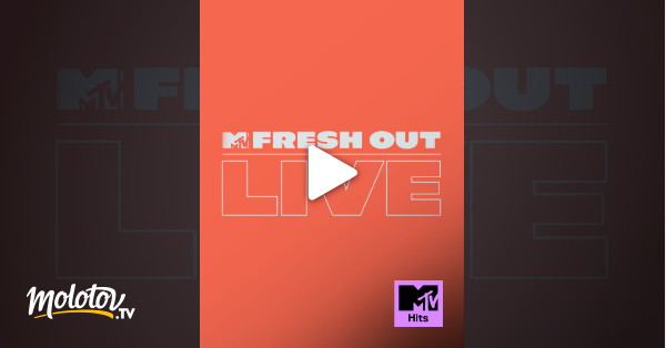 Fresh Out Live en streaming & replay sur MTV Hits