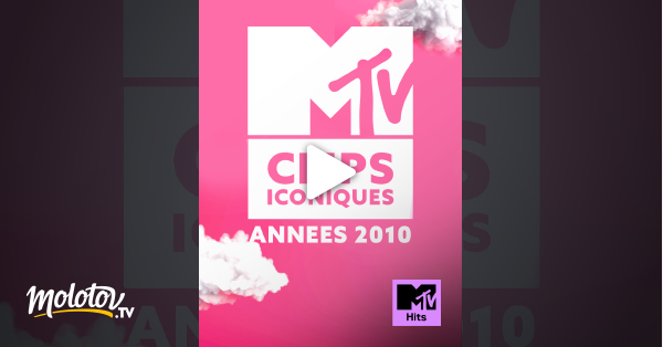 Les clips iconiques de MTV: les années 2010 en streaming sur MTV Hits