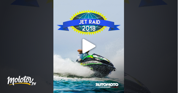 Jet Raid 2018 en streaming sur Automoto