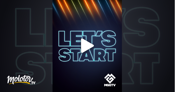 LET'S START en streaming sur MGG TV