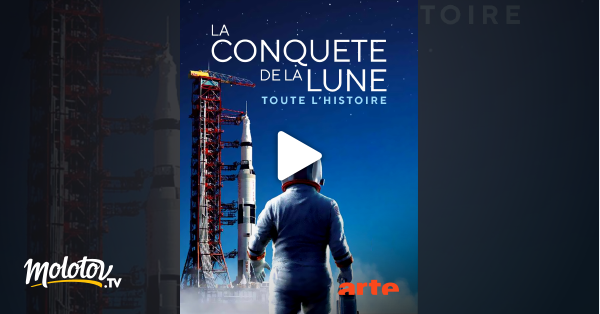 La conquête de la Lune : toute l'histoire - 23/12/2023 à 01h55 en ... La conquête de la Lune : toute l'histoire - 23/12/2023 à 01h55 en ...