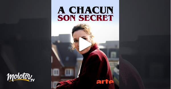 A chacun son secret en streaming & replay gratuit sur Arte