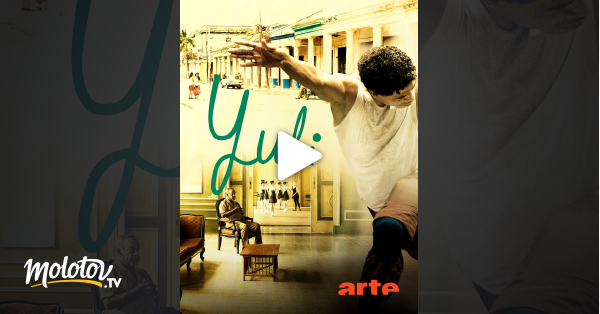 Yuli en streaming gratuit sur Arte