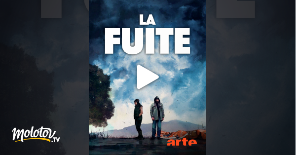 La fuite en streaming gratuit sur Arte
