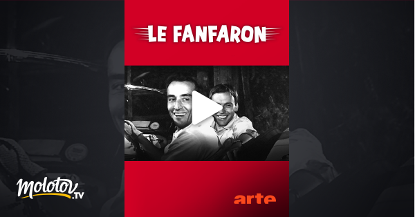 Le fanfaron en streaming gratuit sur Arte