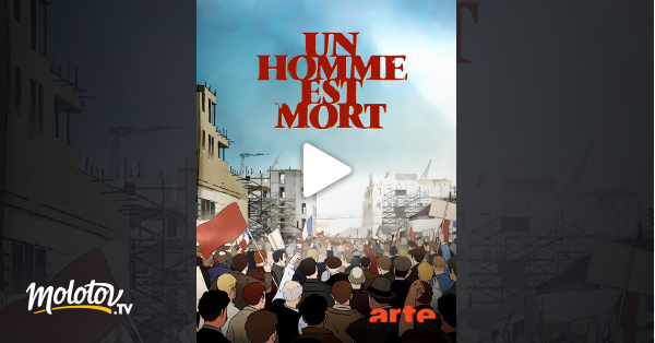 Un homme est mort en streaming gratuit sur Arte