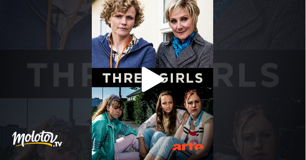 Three Girls - S01E03 en streaming gratuit
