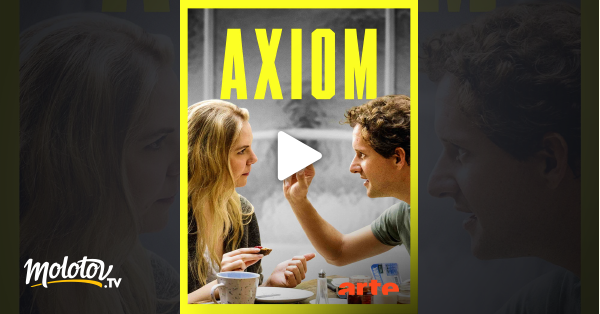 Axiom en streaming gratuit sur Arte