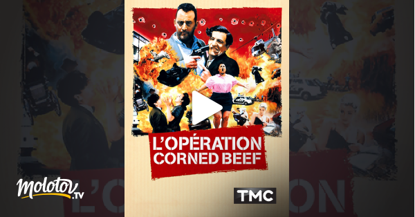 L'opération Corned Beef en streaming sur TMC