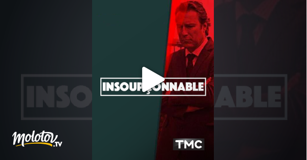 Insoupçonnable en streaming sur TMC