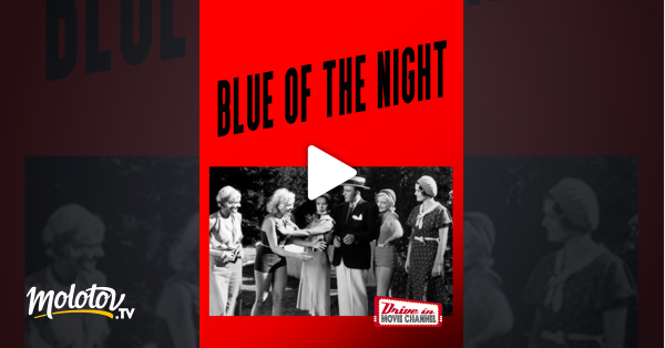Blue of the night en streaming sur Drive-in Movie Channel