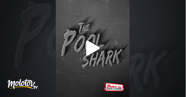 The pool shark en streaming sur Drive-in Movie Channel