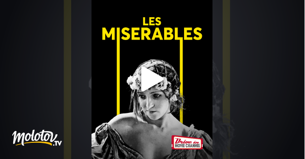 Les misérables en streaming sur Drive-in Movie Channel
