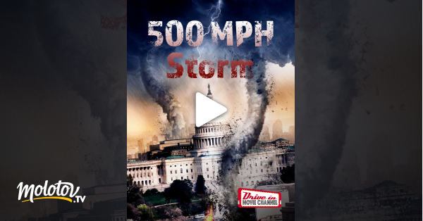 500 MPH Storm en streaming sur Drive-in Movie Channel