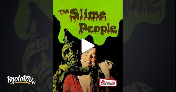 The Slime People en streaming sur Drive-in Movie Channel