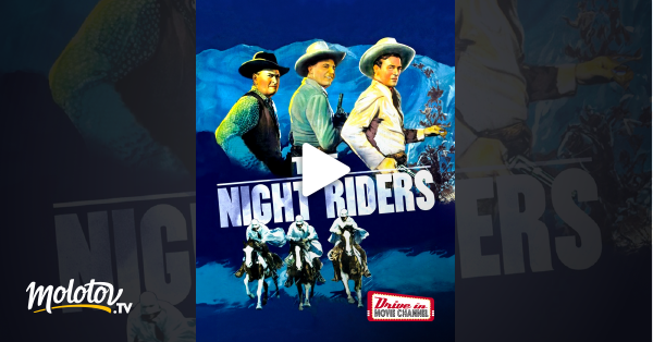 The Night Riders en streaming sur Drive-in Movie Channel