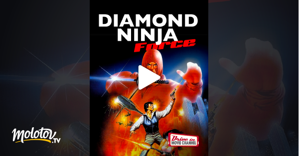 Diamond Ninja Force en streaming sur Drive-in Movie Channel