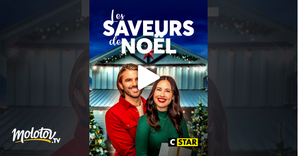 Les Saveurs de Noël en streaming gratuit sur CSTAR
