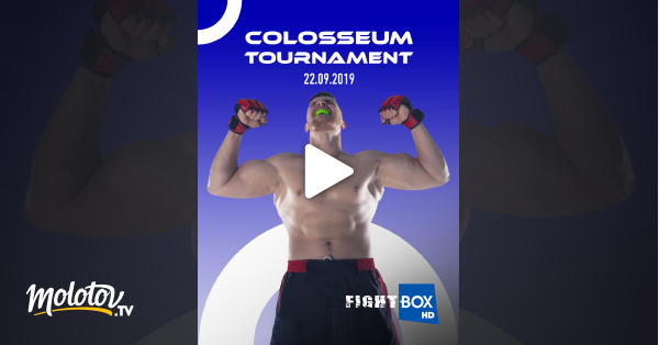 Colosseum Tournament, 22.09.2019 en streaming sur FightBox