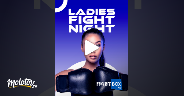 Ladies Fight Night en streaming sur FightBox