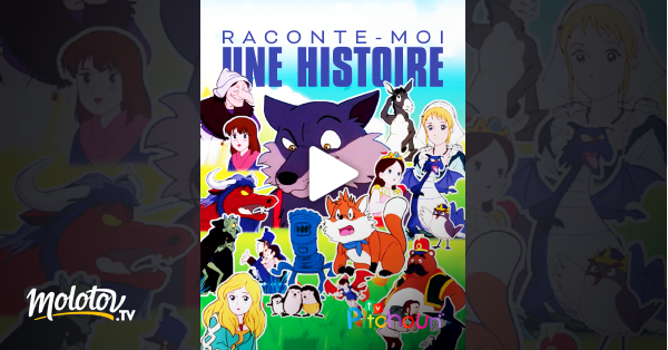 Raconte-moi une histoire en streaming sur TV Pitchoun