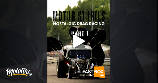 Motor Stories - Nostalgic Drag Racing, Part 1 en streaming sur Fast&FunBox