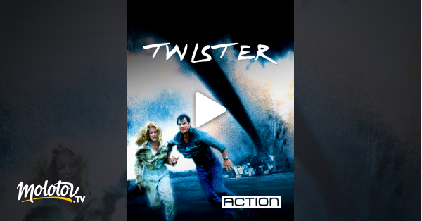 Twister en streaming sur Action