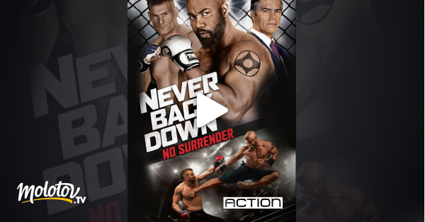 Never Back Down : No Surrender en streaming sur ACTION