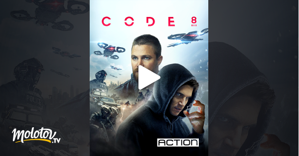 Code 8 en streaming sur ACTION