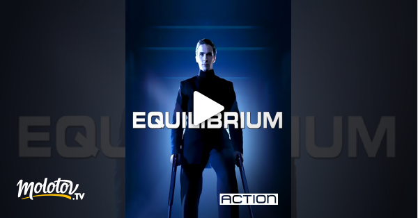 Equilibrium en streaming sur ACTION