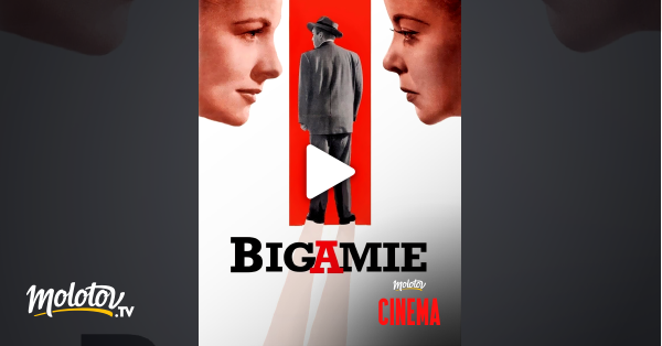 Bigamie en streaming gratuit sur Molotov Channels Cinéma
