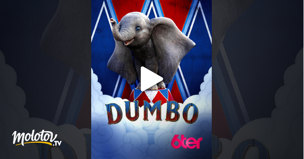Dumbo en streaming sur 6ter