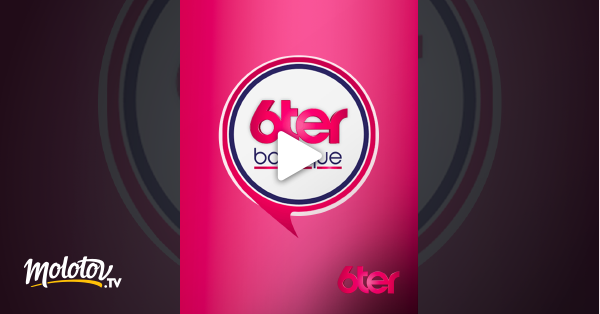 La boutique 6ter en streaming sur 6ter