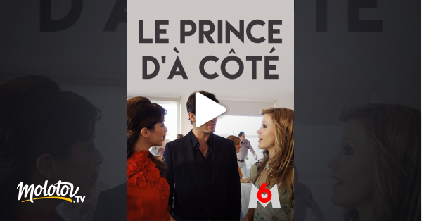 Le prince d'à côté en streaming sur M6