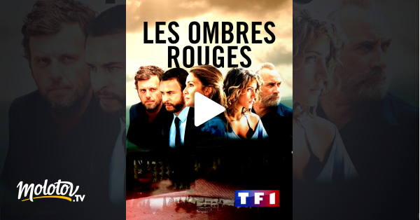 Les ombres rouges en streaming sur TF1