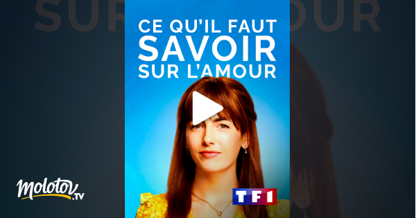 Ce qu'il faut savoir sur l'amour en streaming sur TF1
