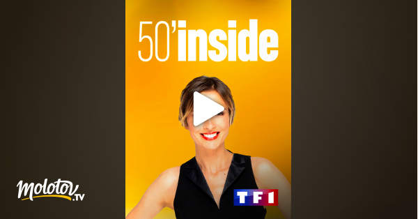 50' Inside en streaming sur TF1